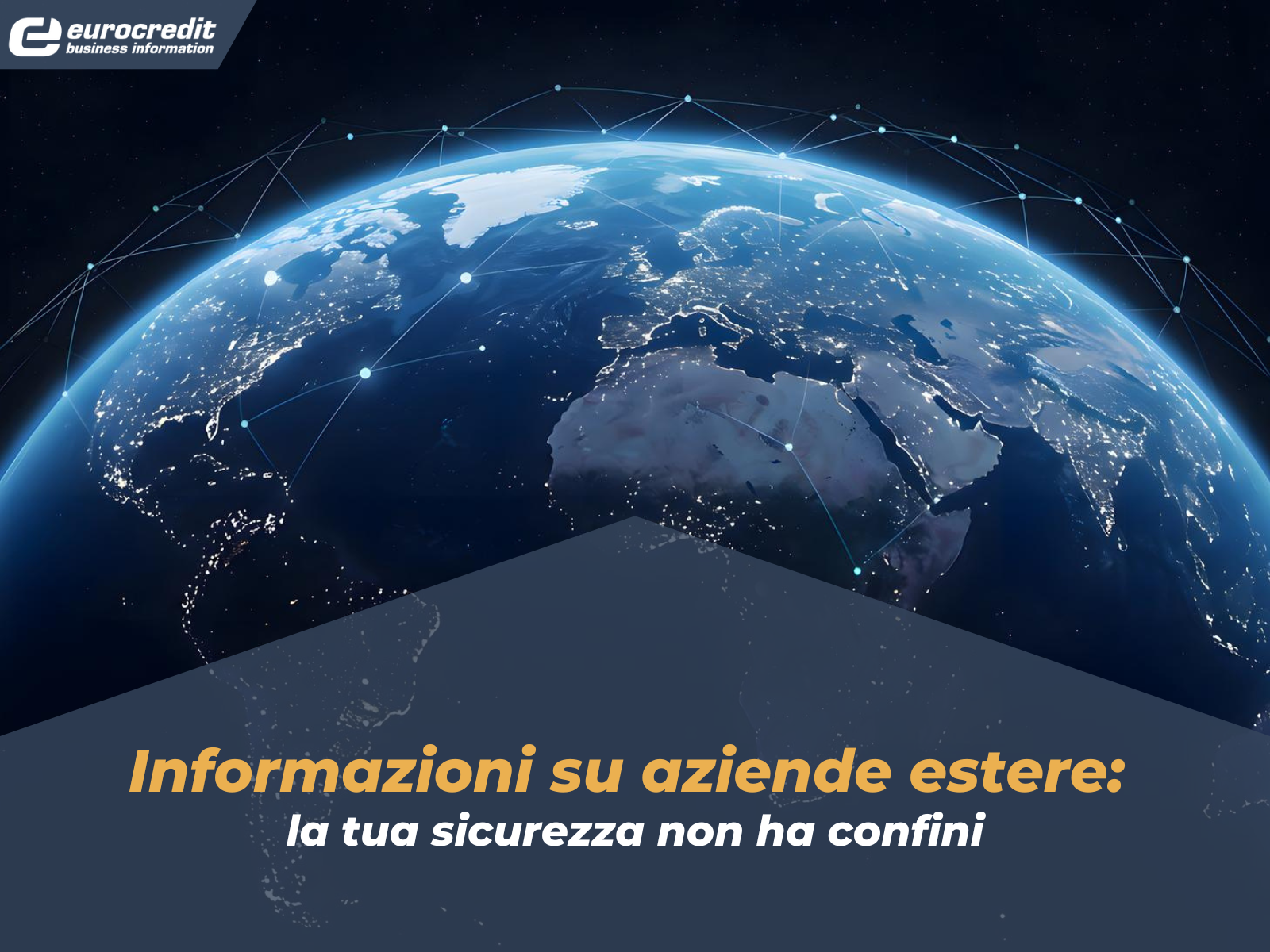 Informazioni su aziende estere: la tua sicurezza non ha confini ...